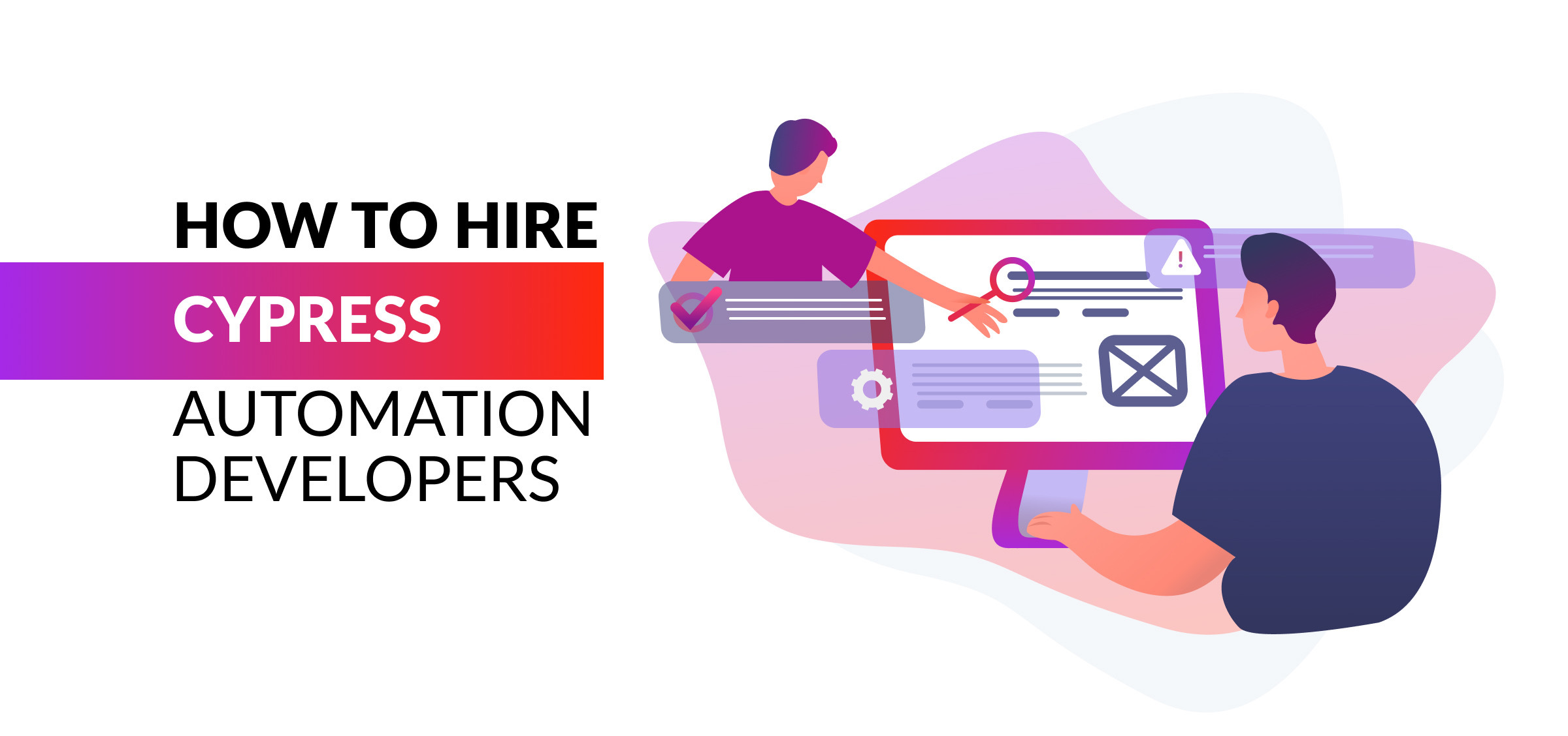 Cypress Automation Developers — How to Hire — Quintagroup